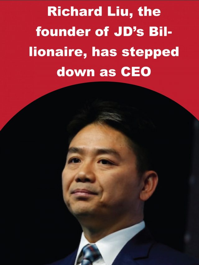 the founder of JD’s Billionaire, has stepped down as CEO | Business ...