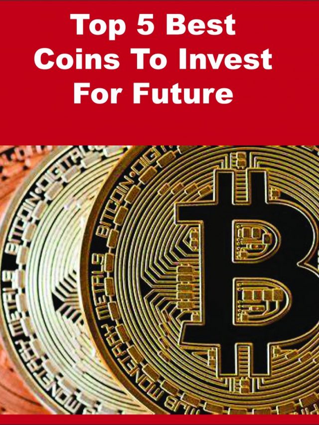 Top 5 Best Coins To Invest For Future | Business Outreach