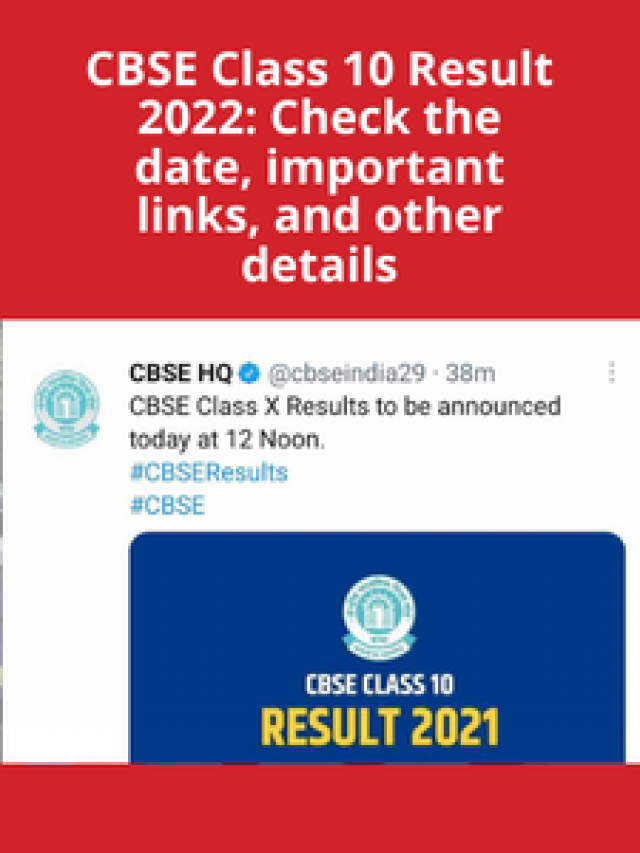 CBSE Class 10 Result 2022: Check the date, important links, and other ...