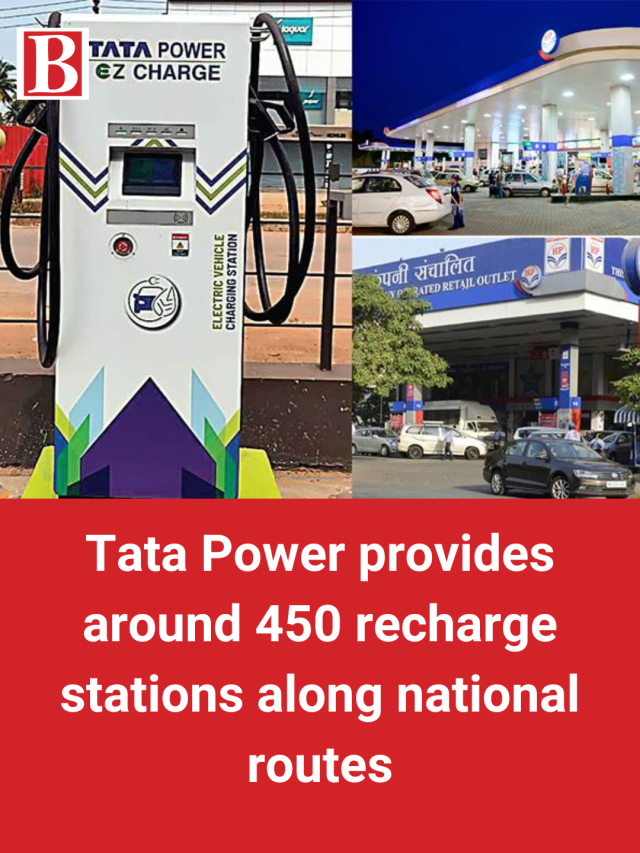Tata Power provides around 450 recharge stations along national routes ...