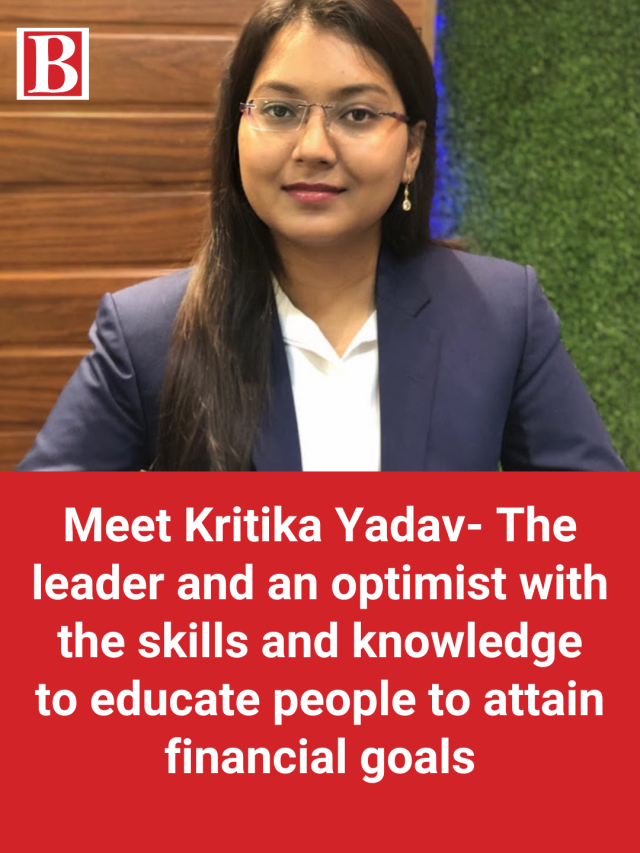 Meet Kritika Yadav- The leader and an optimist with the skills and ...