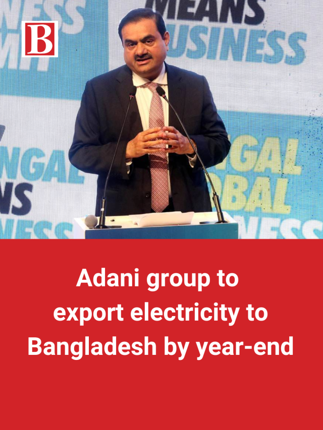 Adani group to export electricity to Bangladesh by year-end | Business ...