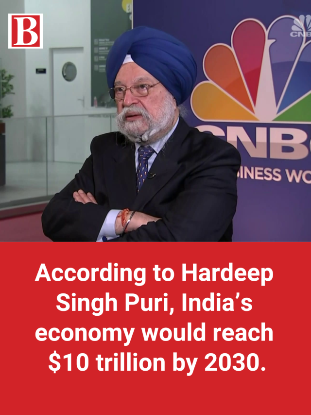 According to Hardeep Singh Puri, India’s economy would reach $10 trillion by 2030. | Business ...