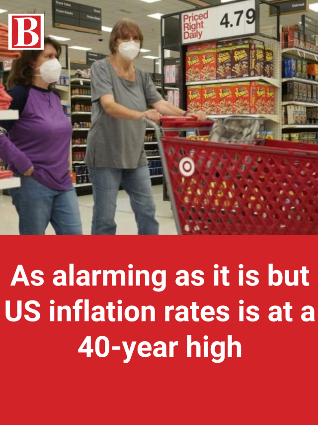 As alarming as it is but US inflation rates is at a 40-year high ...