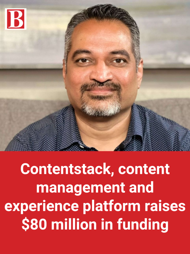 Contentstack, content management and experience platform raises $80 ...