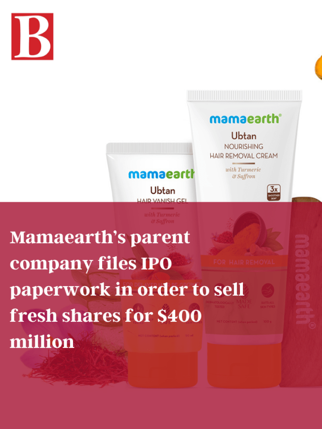 Mamaearth’s parent company files IPO paperwork in order to sell fresh ...