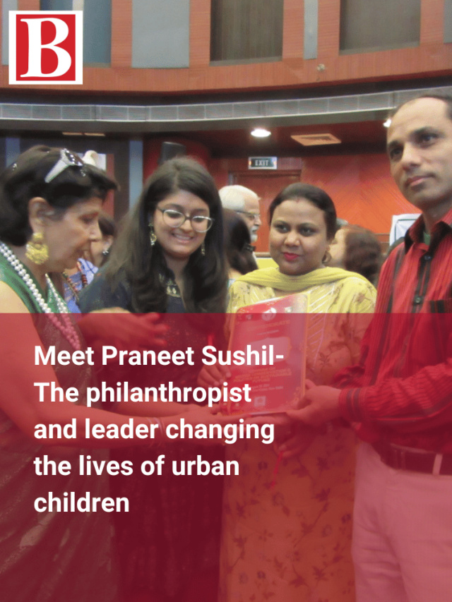 Meet Praneet Sushil- The philanthropist and leader changing the lives ...