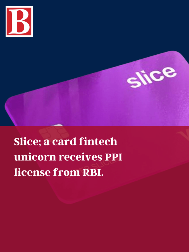 Slice; a card fintech unicorn receives PPI license from RBI. | Business ...