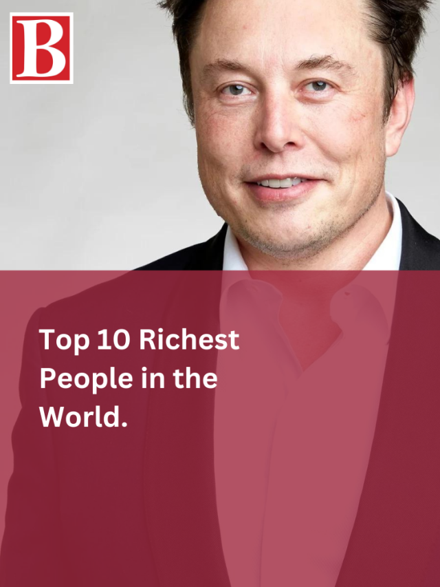 Top 10 Richest People in the World | Business Outreach