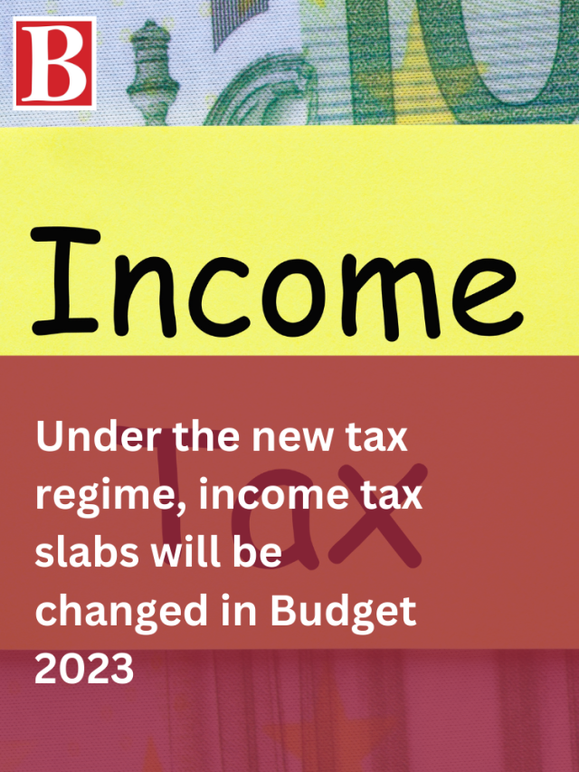 Under the new tax regime, income tax slabs will be changed in Budget ...