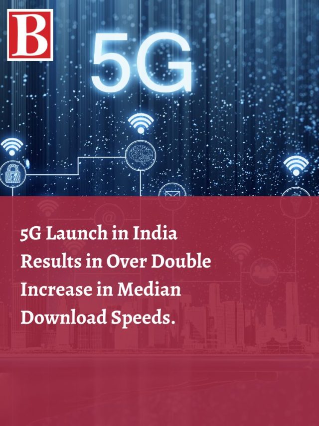 5G Launch in India Results in Over Double Increase in Median Download ...