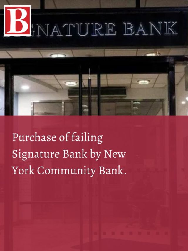 Purchase of failing Signature Bank by New York Community Bank ...