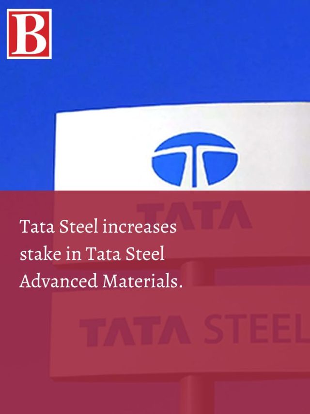 Tata Steel increases stake in Tata Steel Advanced Materials | Business ...