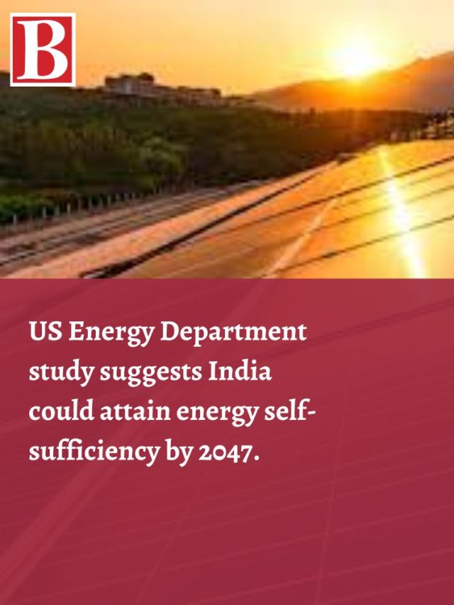 US Energy Department study suggests India could attain energy self ...