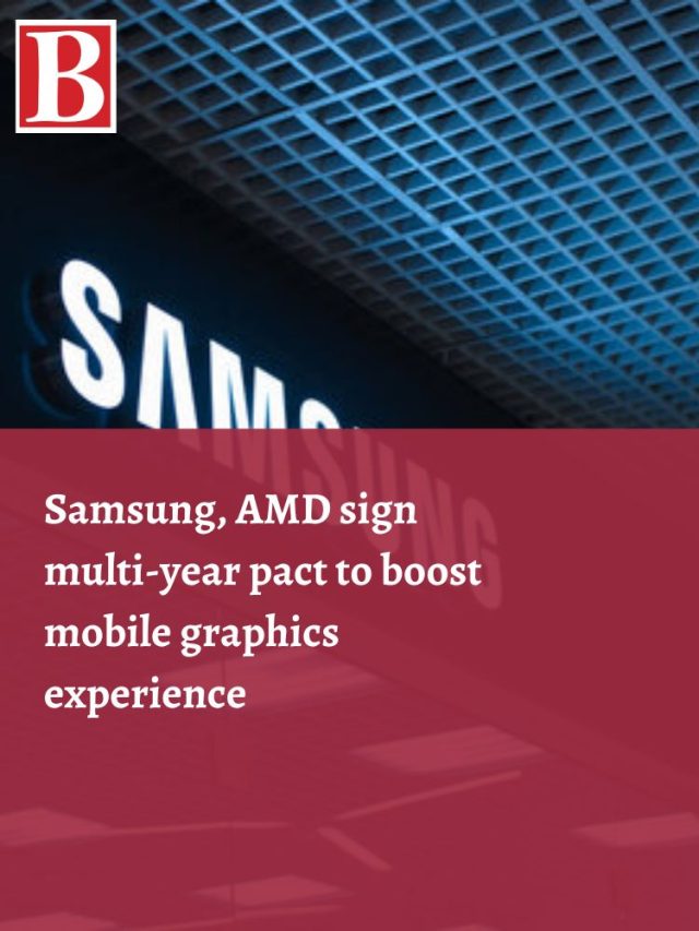 Samsung, AMD sign multi-year pact to boost mobile graphics experience ...
