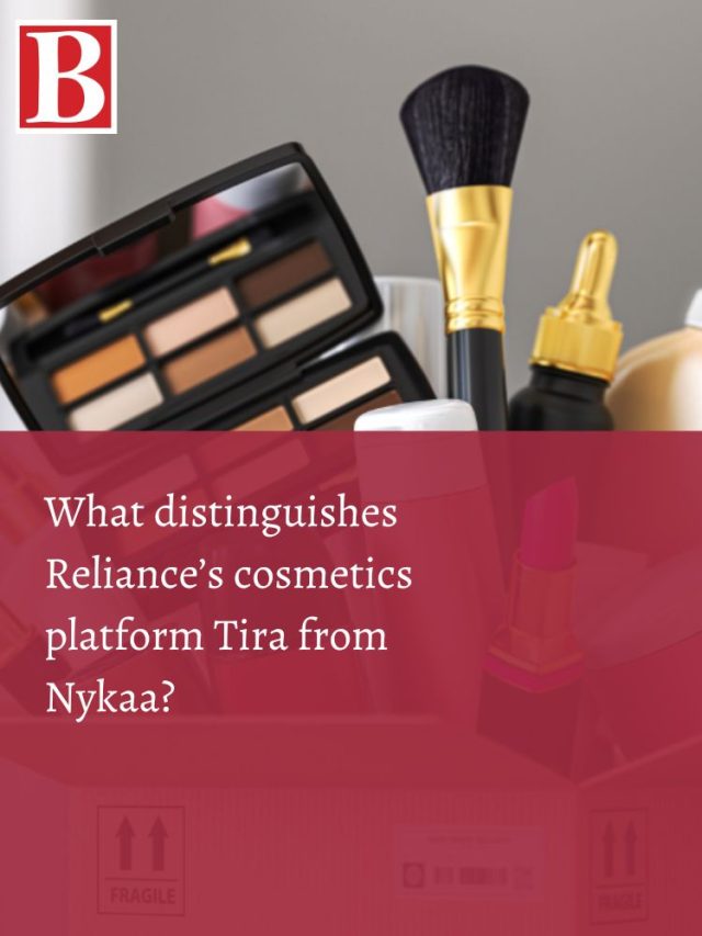 What distinguishes Reliance’s cosmetics platform Tira from Nykaa ...