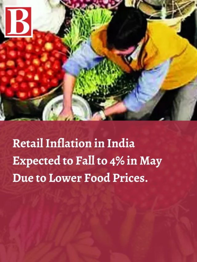 Retail Inflation in India Expected to Fall to 4% in May Due to Lower Food Prices | Business Outreach