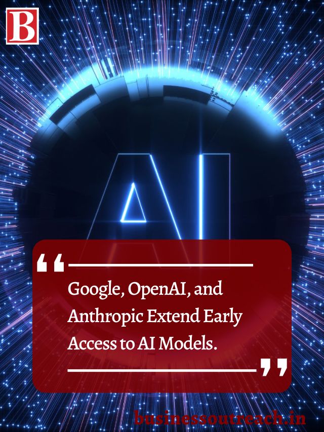 Google, OpenAI, and Anthropic Extend Early Access to AI Models for UK ...