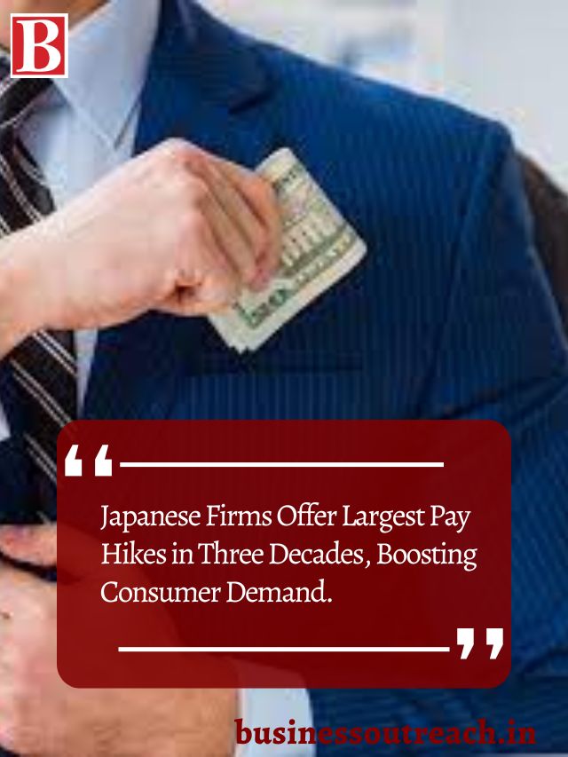 Japanese Firms Offer Largest Pay Hikes in Three Decades, Boosting ...