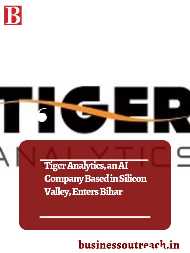 Tiger Analytics, an AI Company Based in Silicon Valley, Enters Bihar ...