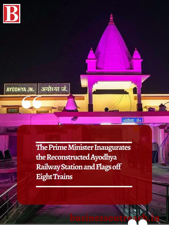 The Prime Minister Inaugurates the Reconstructed Ayodhya Railway ...