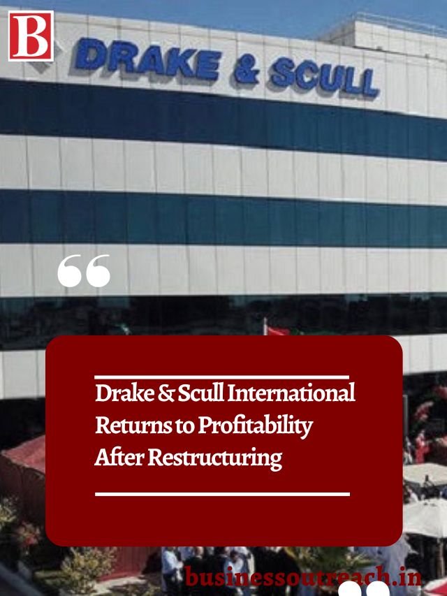 Drake & Scull International Returns to Profitability After ...