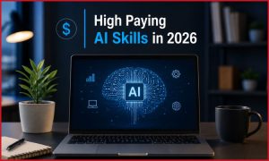 High Paying AI Skills in 2026: Salary & Career Guide